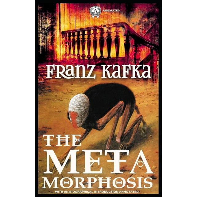 The Metamorphosis : With an Biographical Introduction (Annotated ...