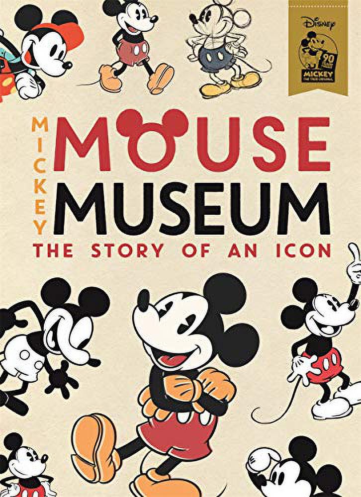 Pre-Owned The Mickey Mouse Museum: The Story of an Icon: The Story of a ...