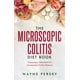 The Microscopic Colitis Diet Book (Paperback) - Walmart.com