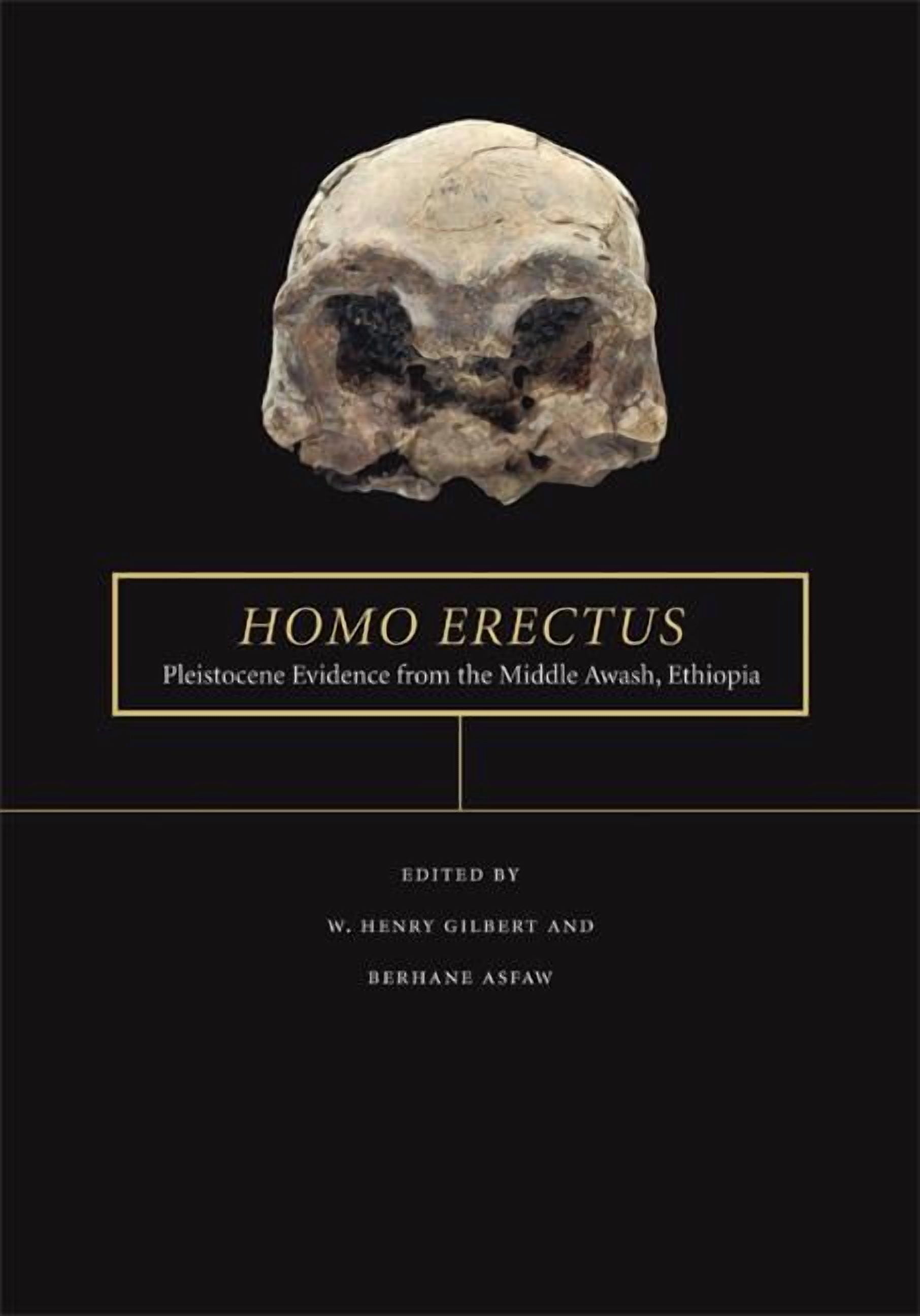 Middle Awash Homo Erectus: Pleistocene Evidence from the Middle Awash ...