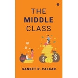 The Middle Class, (Hardcover) - Walmart.com