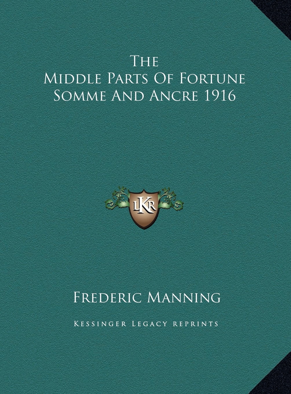 The Middle Parts Of Fortune Somme And Ancre 1916 (Hardcover) - Walmart.com