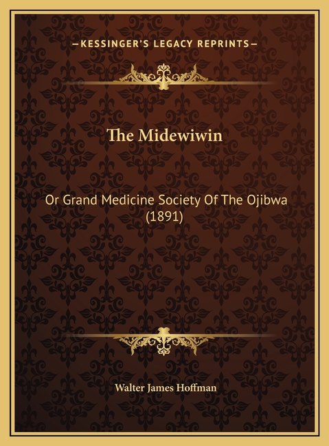The Midewiwin (Hardcover) - Walmart.com