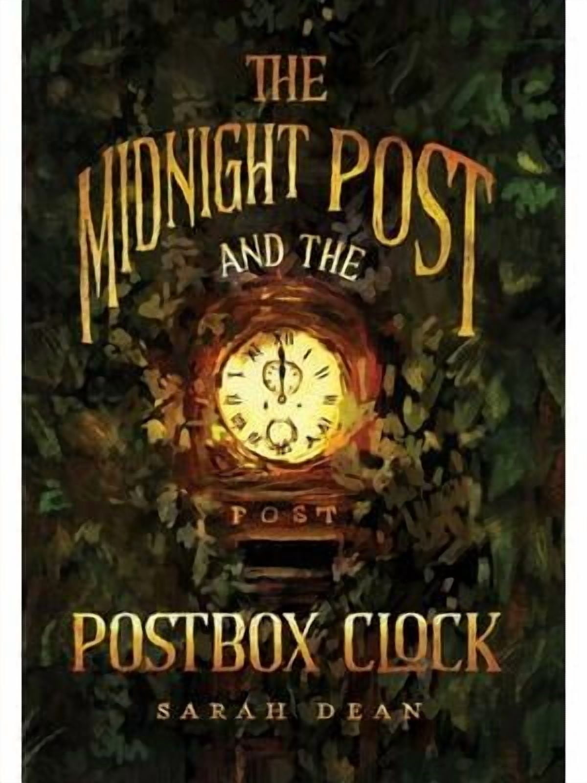 The Midnight Post: The Midnight Post and the Postbox Clock (Hardcover ...