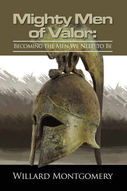 The Mighty Men Of Valor, (Paperback) - Walmart.com