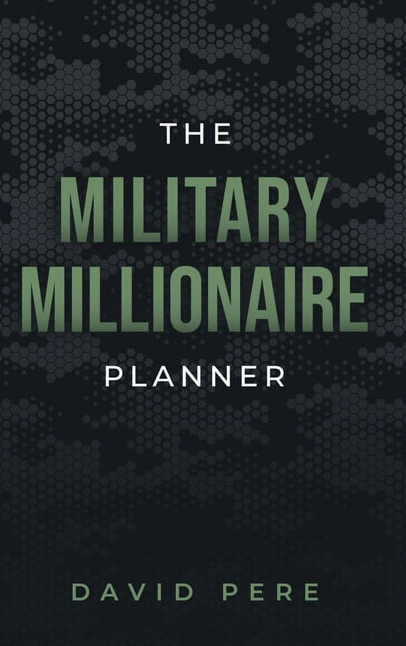 The Military Millionaire Planner, (Hardcover) - Walmart.com