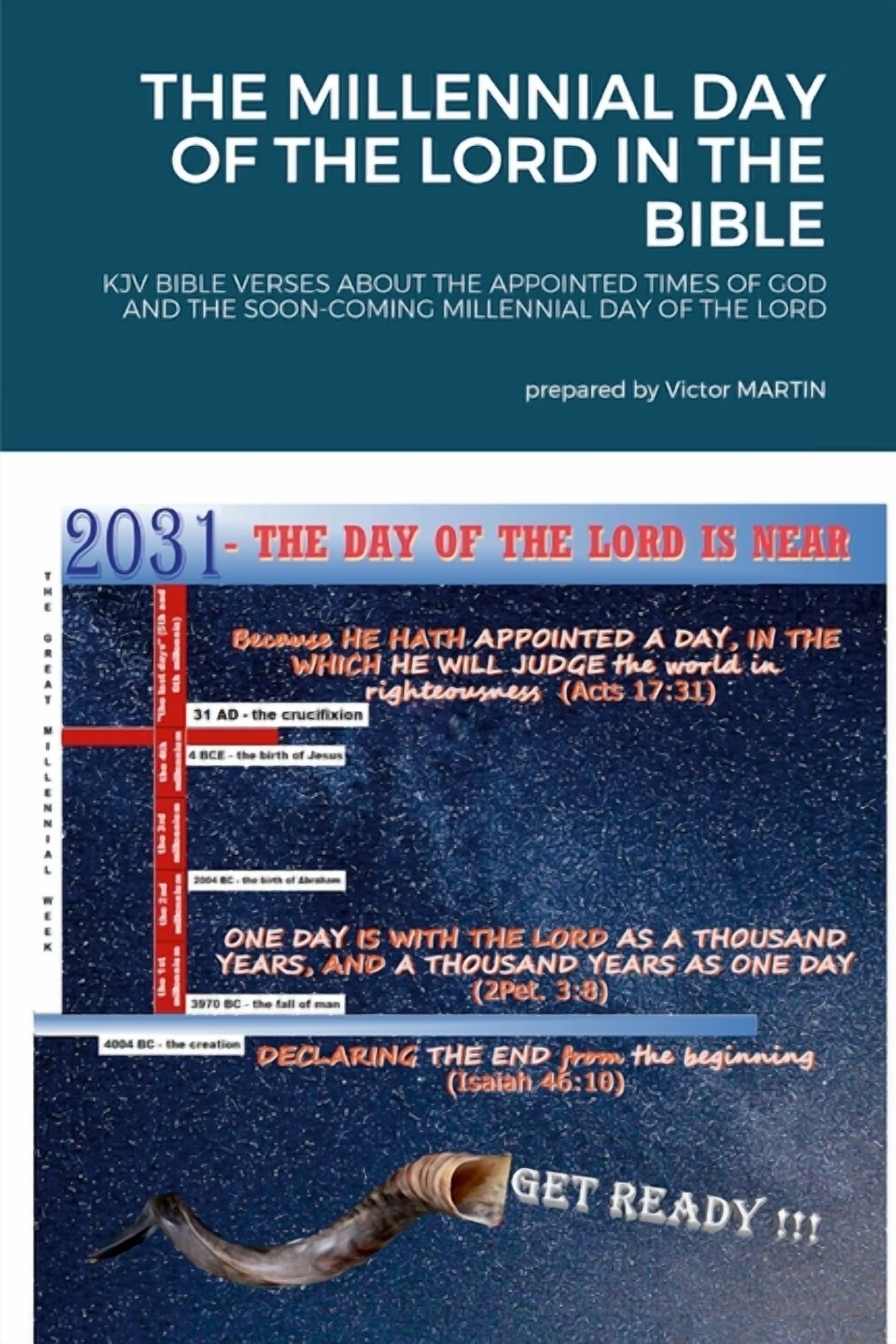 The Millennial Day of the Lord in the Bible: KJV Bible Verses about the ...
