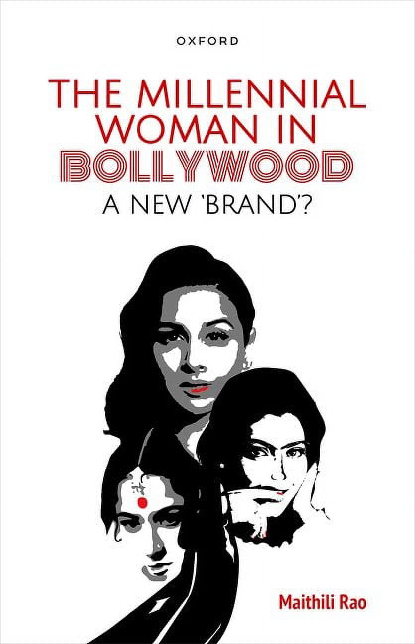 The Millennial Woman in Bollywood: A New 'Brand'?, (Hardcover ...