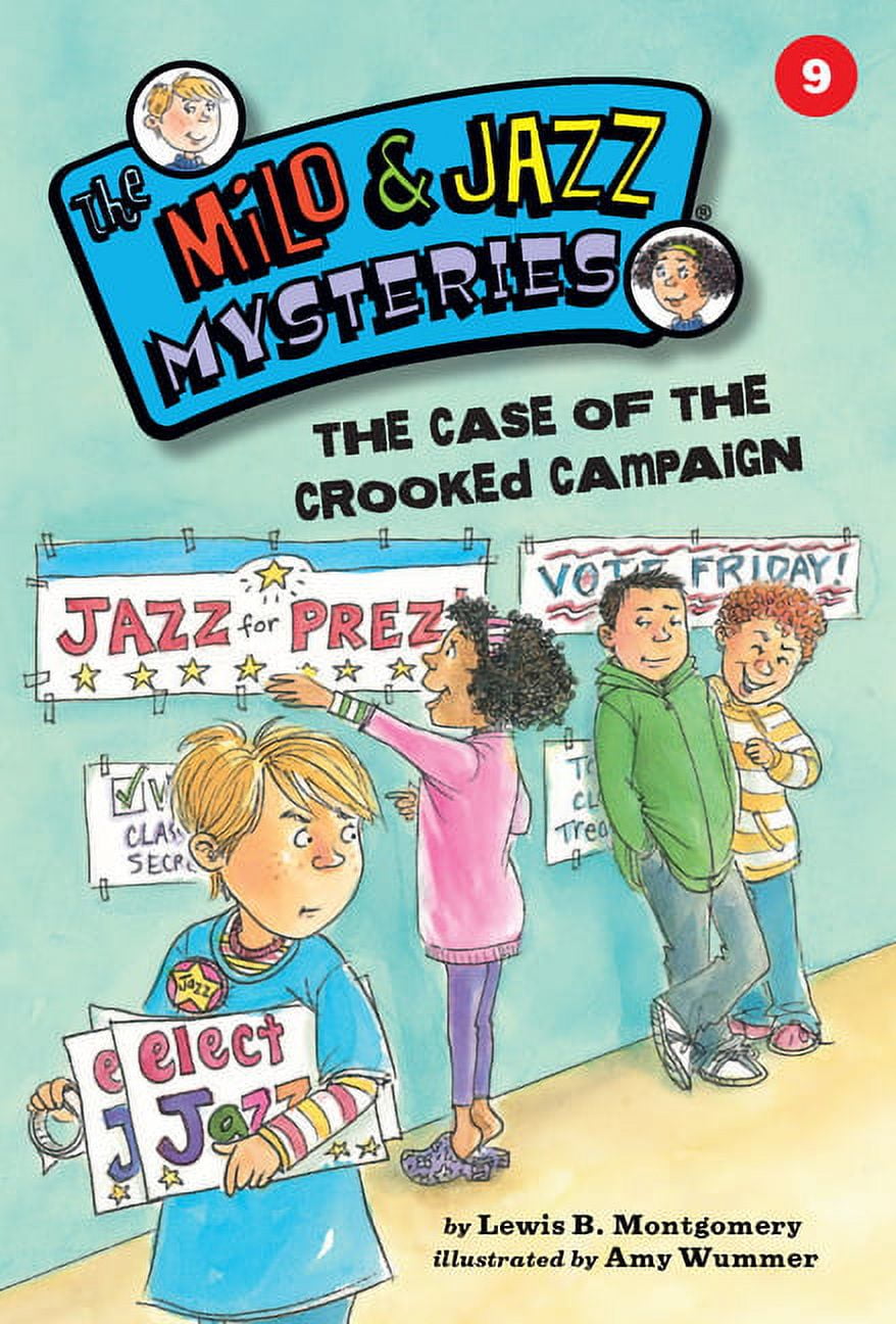 The Milo & Jazz Mysteries: The Case of the Crooked Campaign (Book 9 ...