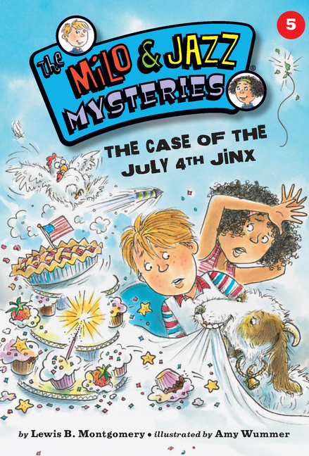 Milo & Jazz Mysteries The Case of the July 4th Jinx (Book 5 ...