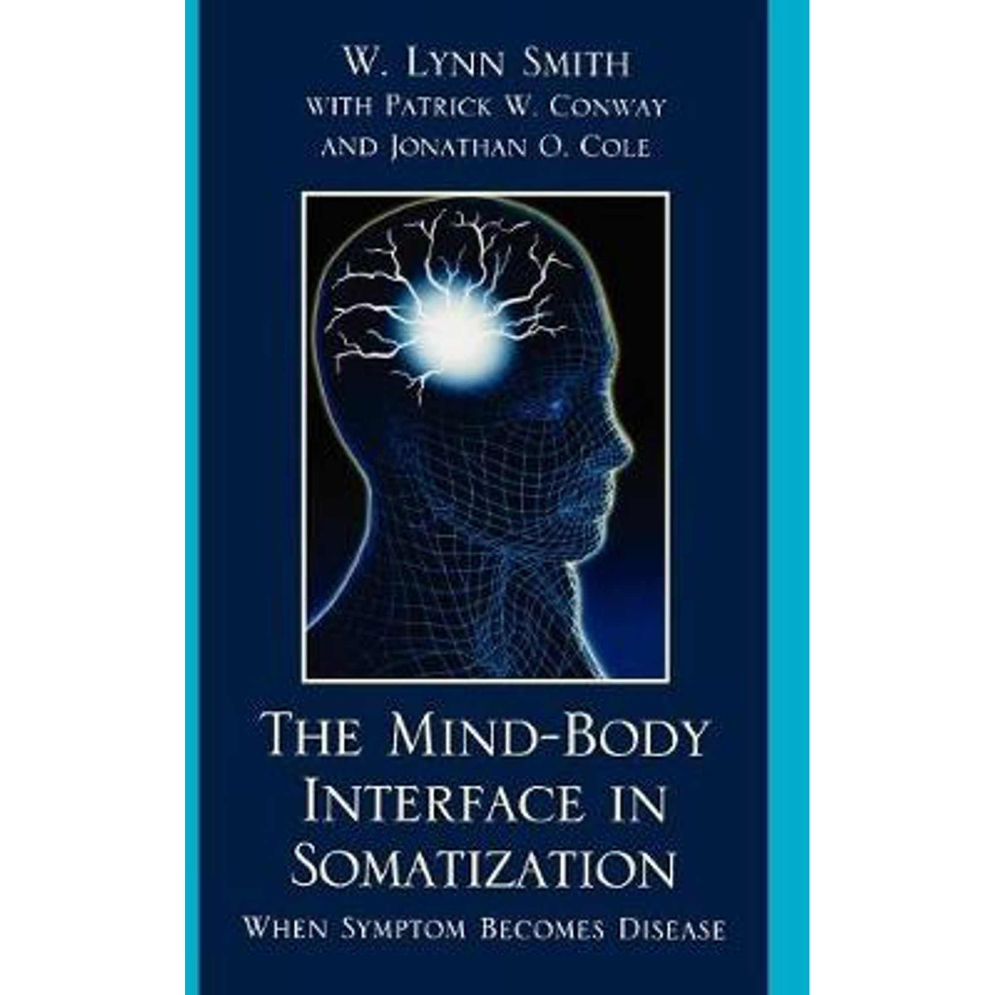 Pre-Owned The Mind-Body Interface in Somatization: When Symptom Becomes ...