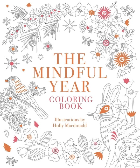 Mindful Year Coloring Book: 45 Designs and Quotes to Color Yourself ...