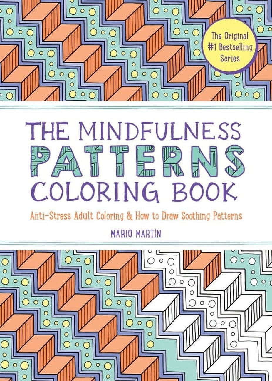 The Mindfulness Coloring Book The Mindfulness Patterns Coloring Book ...