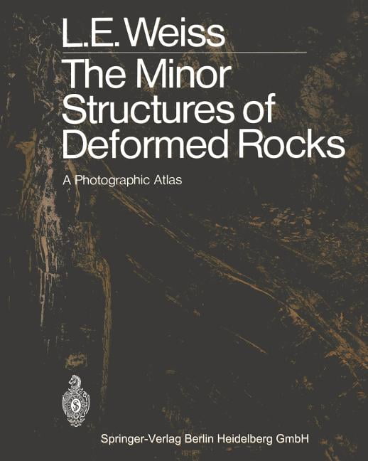The Minor Structures of Deformed Rocks: A Photographic Atlas ...
