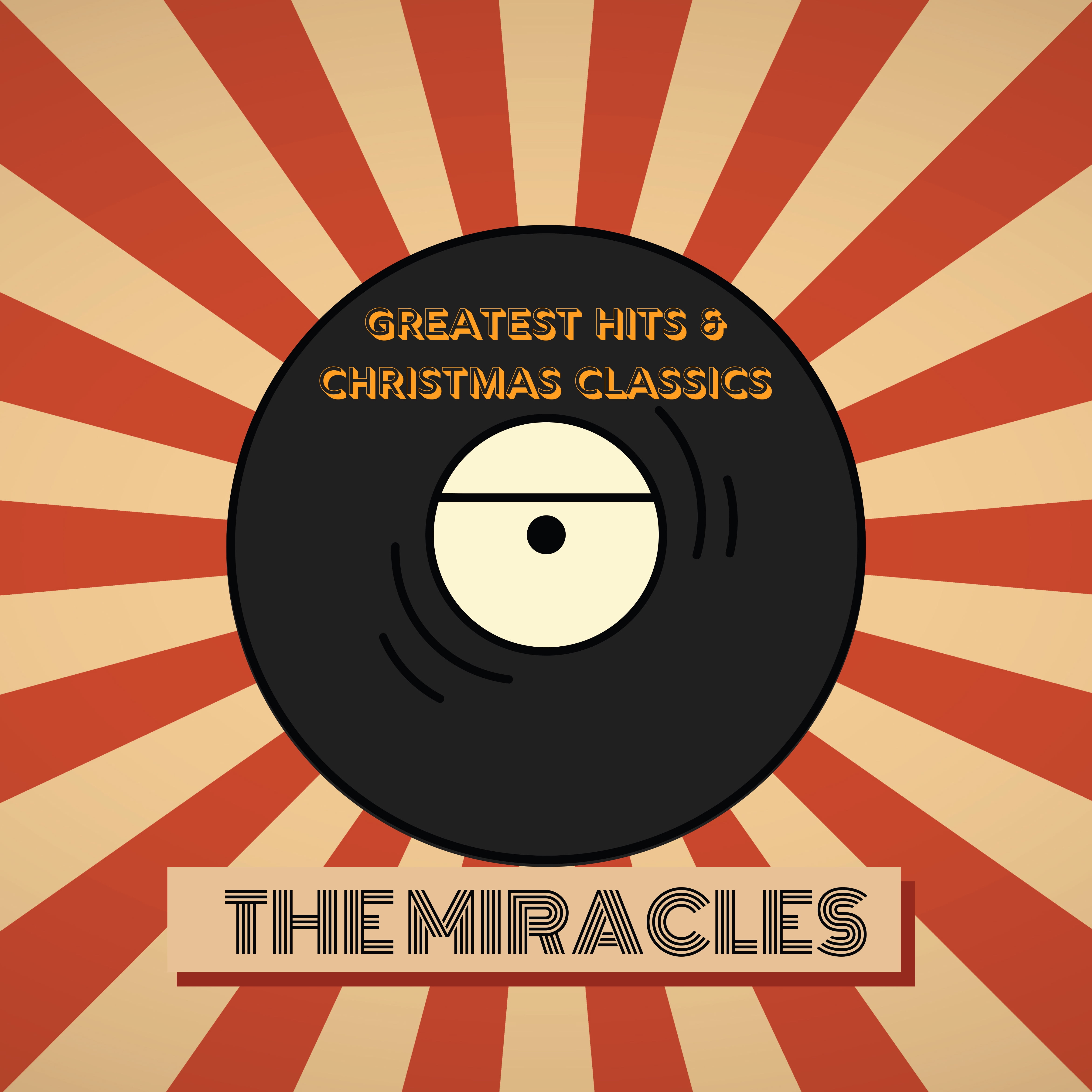 The Miracles - The Miracles' Greatest Hits & Christmas Classics - Music ...