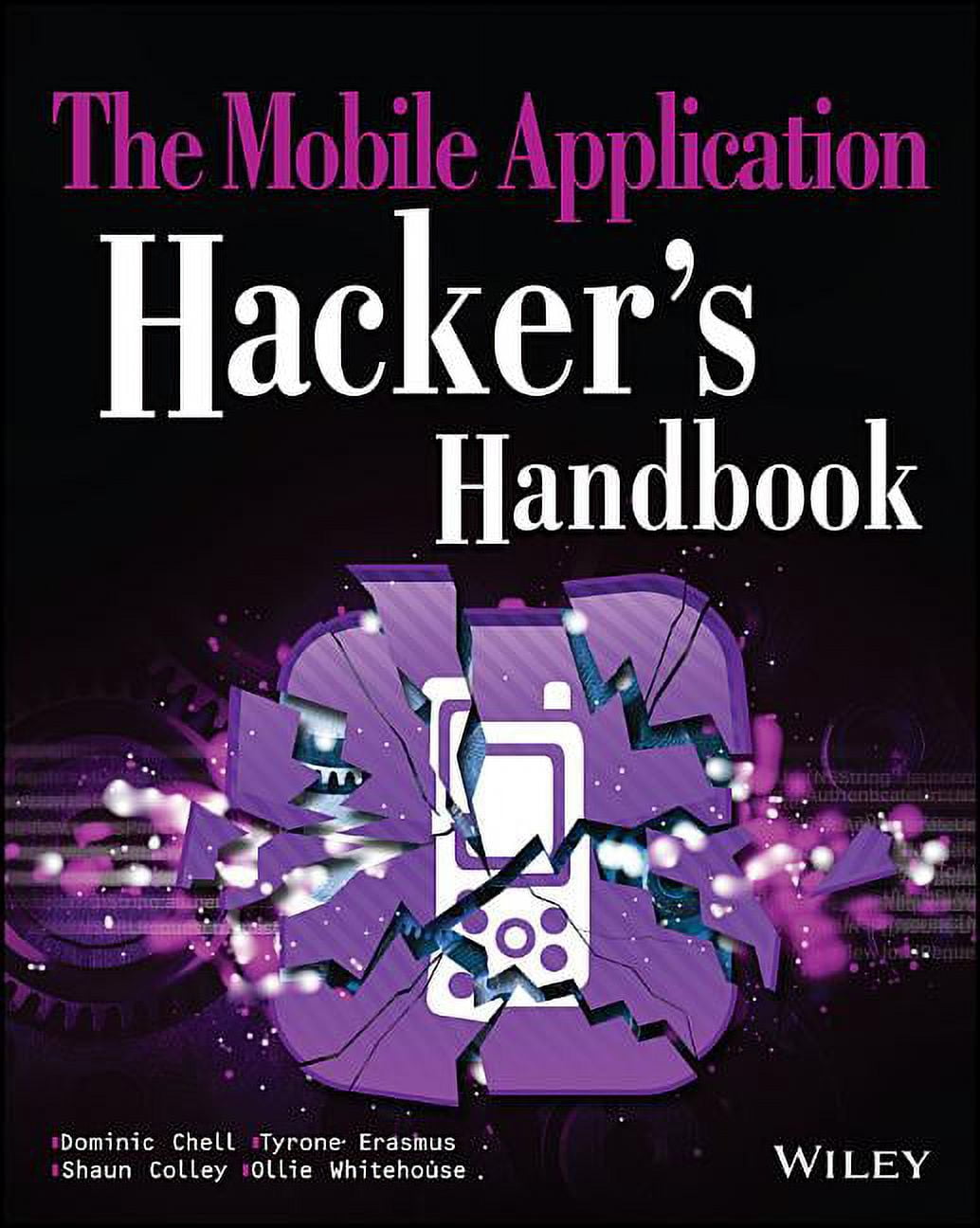 The Mobile Application Hacker's Handbook (Paperback) - Walmart.com