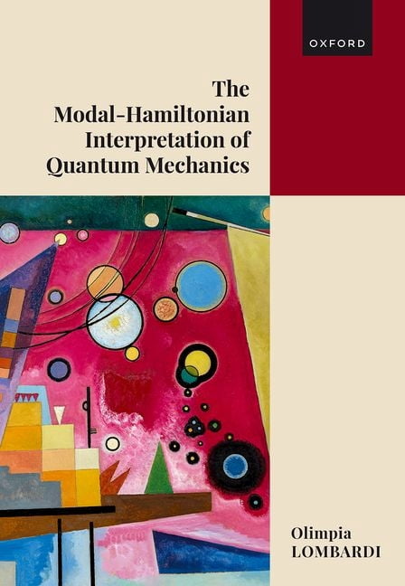 The Modal-Hamiltonian Interpretation of Quantum Mechanics: Making Sense ...