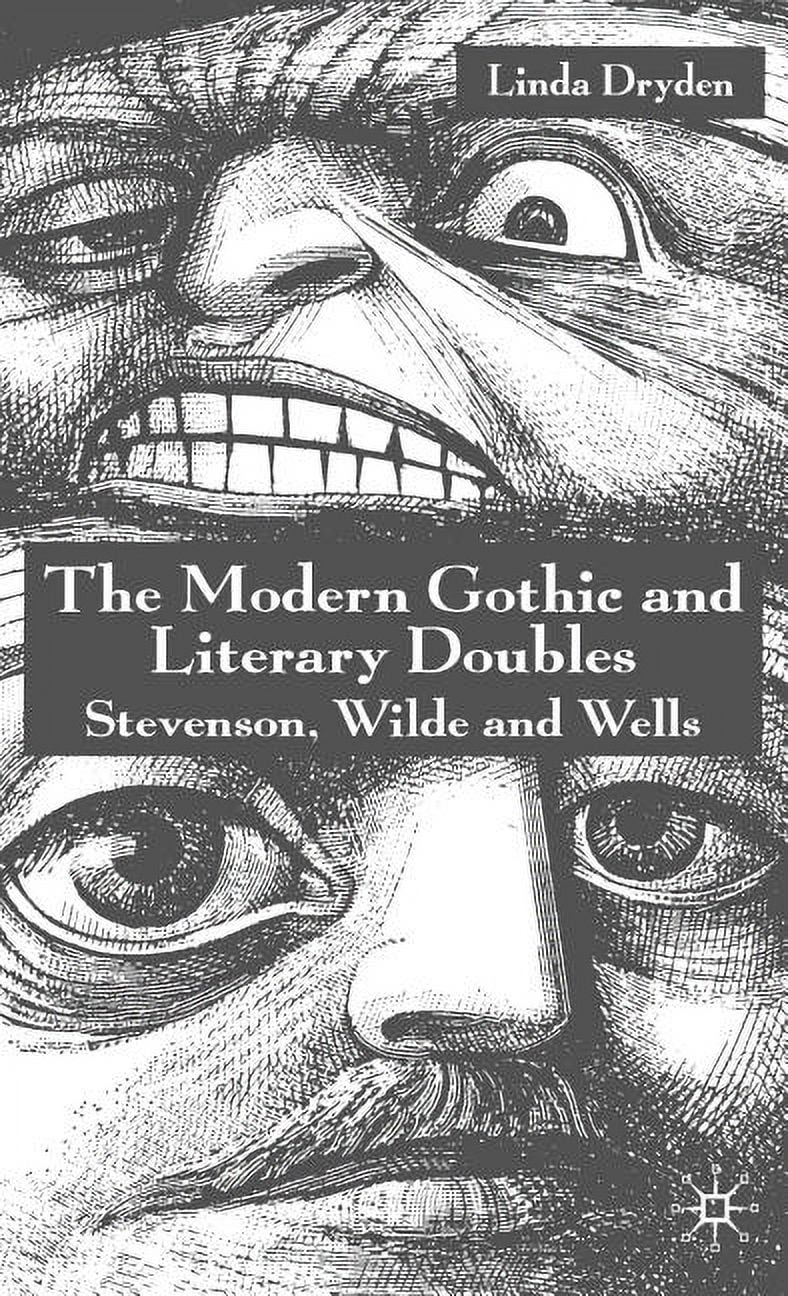 The Modern Gothic and Literary Doubles (Hardcover) - Walmart.com