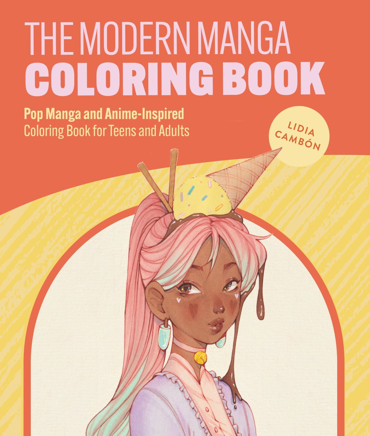 Lidia Cambón: The Modern Manga Coloring Book: Pop Manga and Anime ...