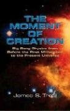 Pre-Owned The Moment of Creation : Big Bang Physics from Before the ...