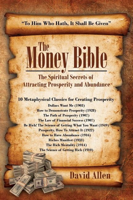 The Money Bible: The Spiritual Secrets of Attracting Prosperity and Abundance, (Paperback ...