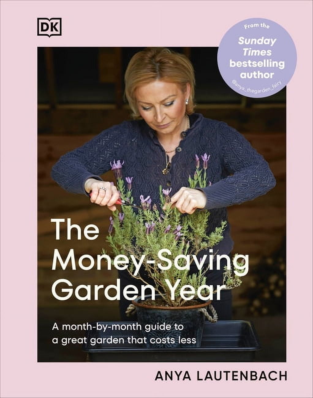 The Money-Saving Gardener The Money-Saving Garden Year: A Month-By ...