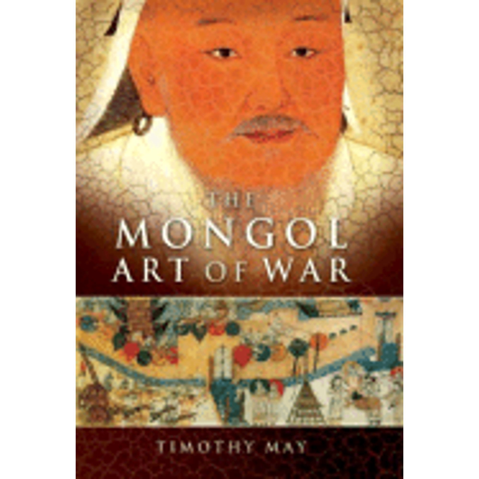 Pre-Owned The Mongol Art of War: Chinggis Khan and the Mongol military ...