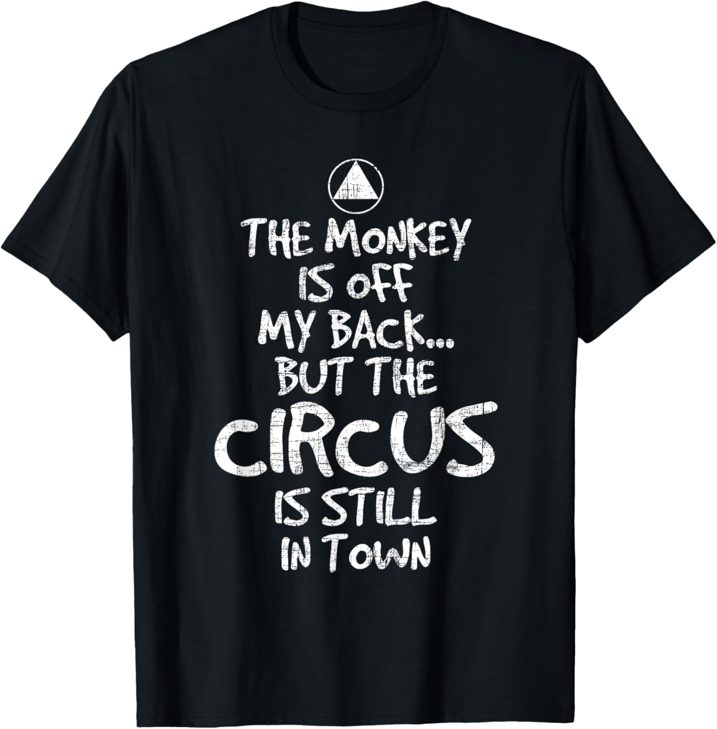 The Monkey Is Off My Back - Sobriety Anniversary Sober AA NA T-Shirt ...