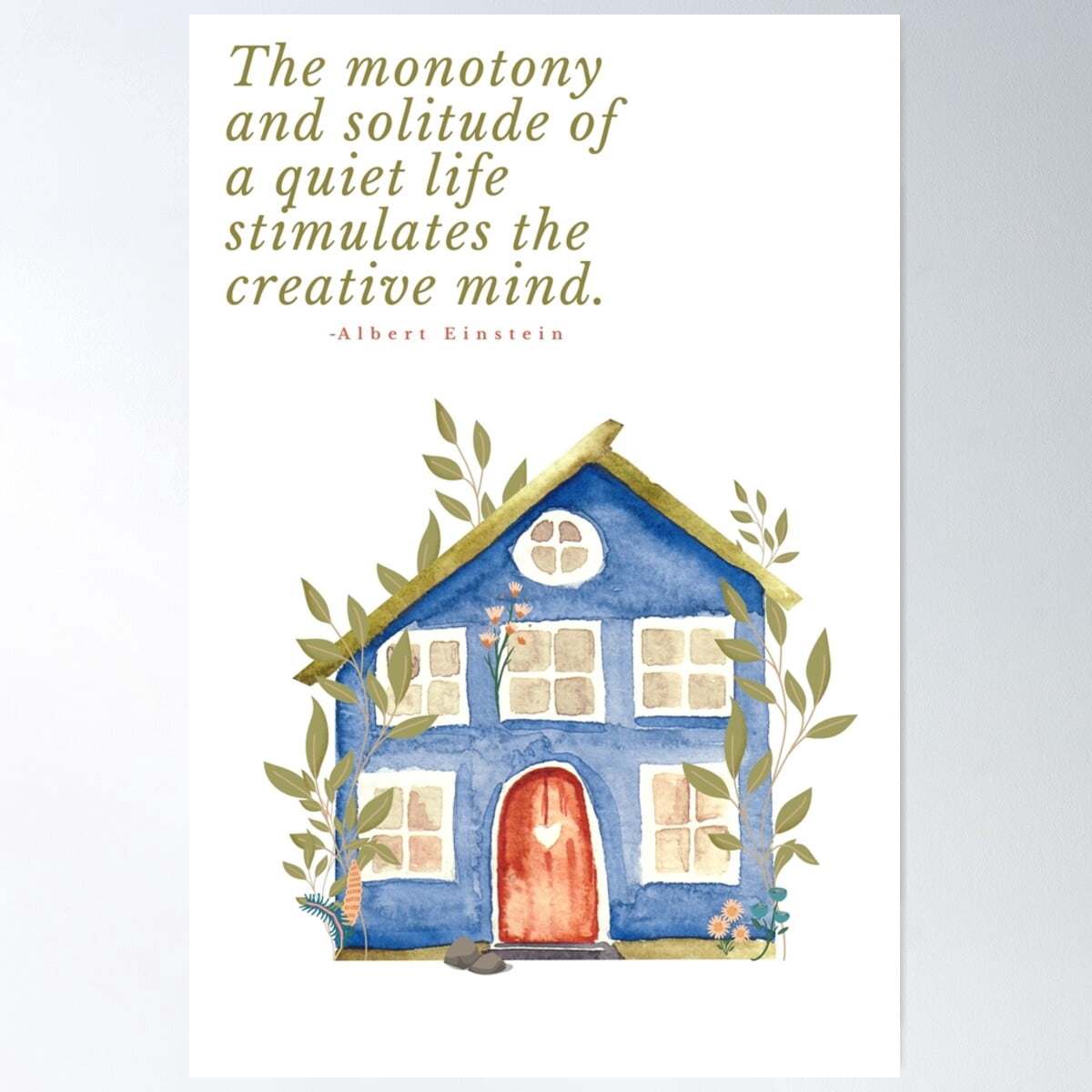 The Monotony And Solitude Of A Quiet Life Stimulates The Creative Mind ...