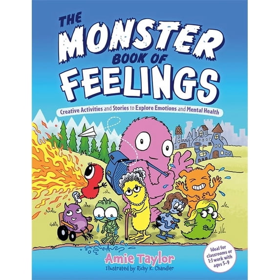 The Monster Book of Feelings: Creative Activities and Stories to ...