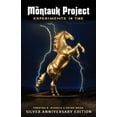The Montauk Project - Experiments in Time: Silver Anniversary Edition ...