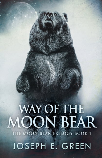The Moon Bear Trilogy Way of the Moon Bear, Book 1, (Paperback ...