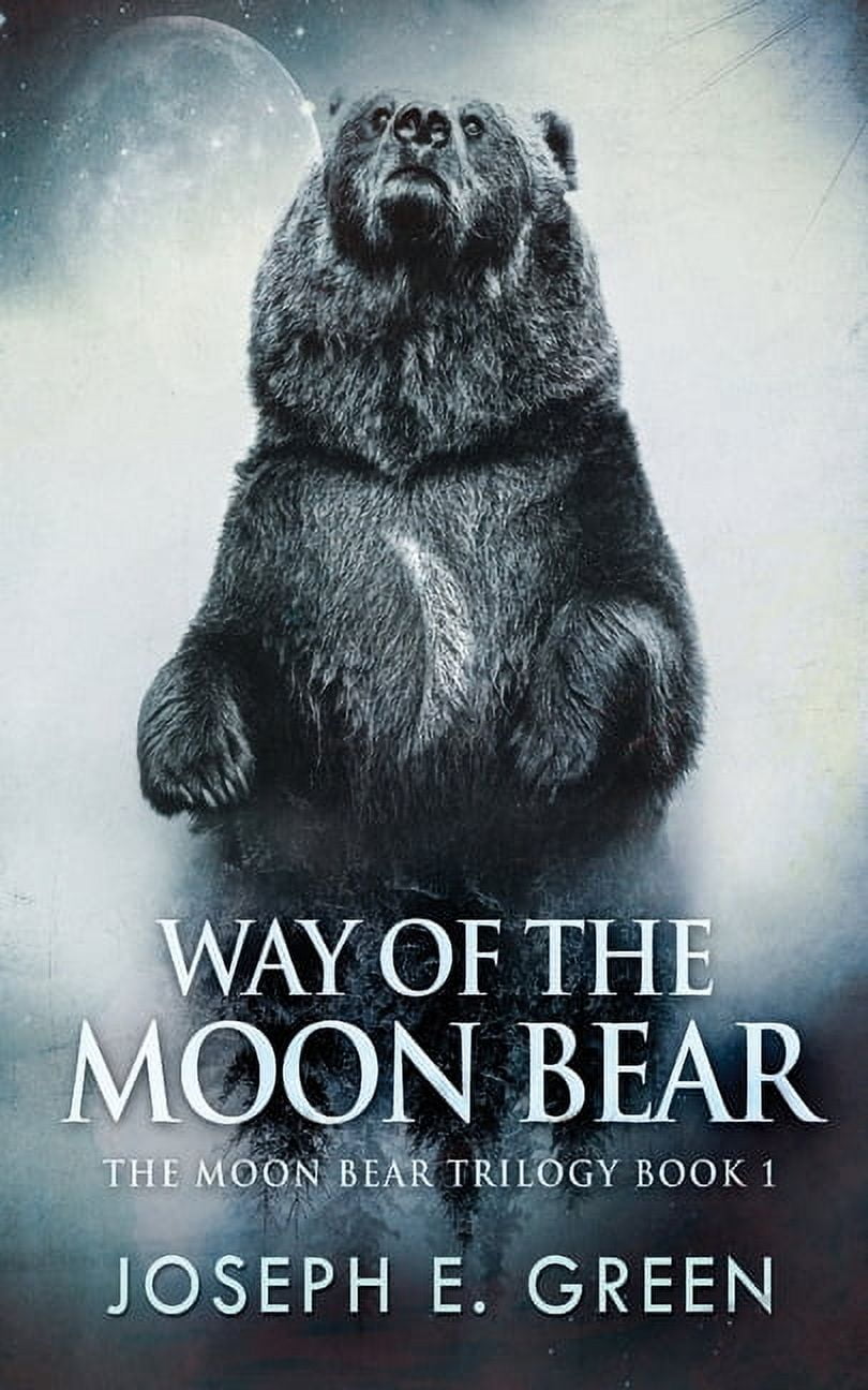 The Moon Bear Trilogy Way of the Moon Bear, Book 1, (Paperback) - Walmart Business Supplies