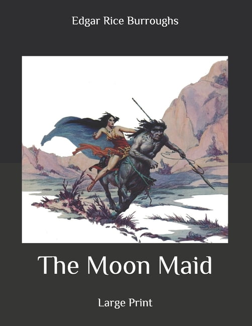 The Moon Maid : Large Print (Paperback) - Walmart.com
