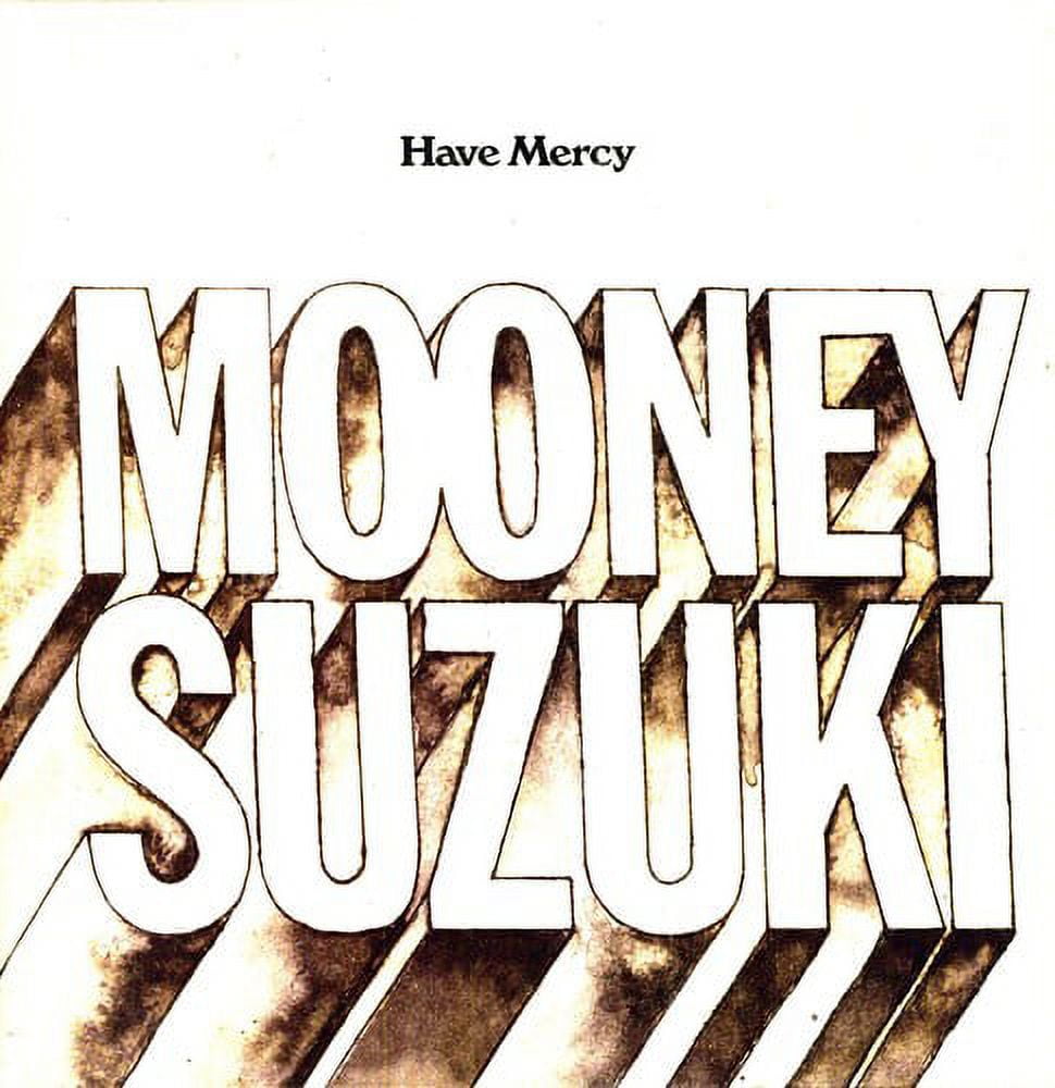 The Mooney Suzuki - Have Mercy - Rock - Vinyl - Walmart.com