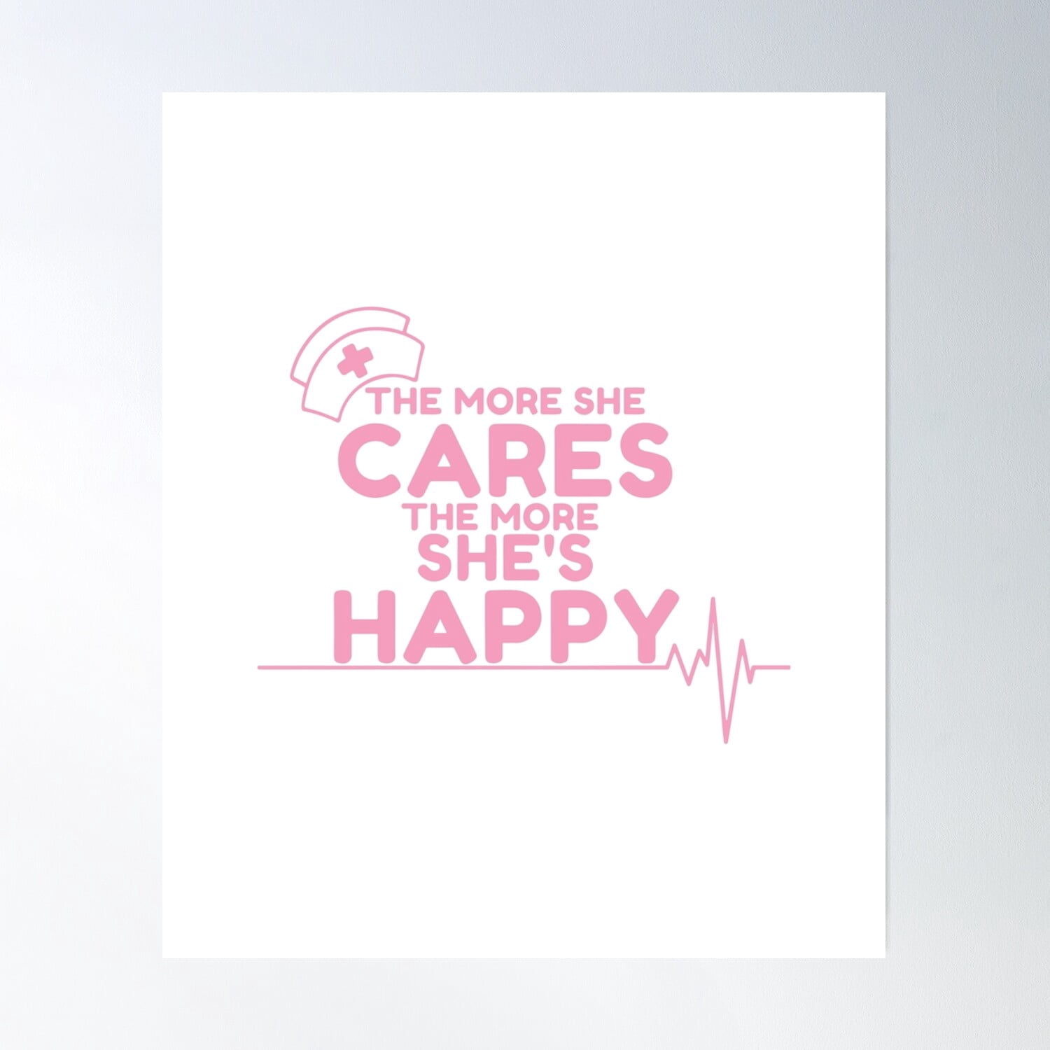 The More She Cares The More She'S Happy - Happy School Nurse Day ...