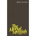 Pre-Owned The Mortal Messiah: From Bethlehem to Calvary Book 1 by Bruce ...