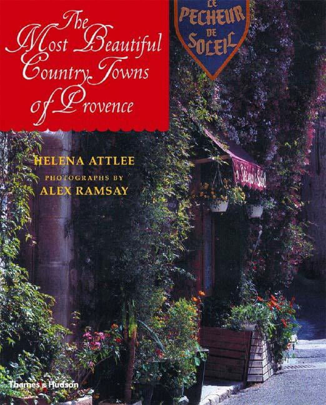 The Most Beautiful Country Towns of Provence (Hardcover) by Helena ...