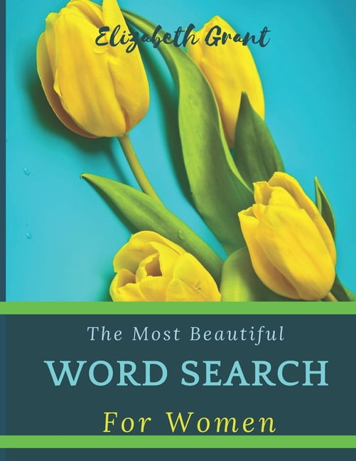The Most Beautiful Word Search For Women: The Most Beautiful Word ...