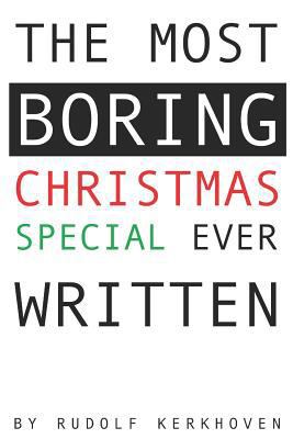 Pre-Owned The Most Boring Christmas Special Ever Written: An ...