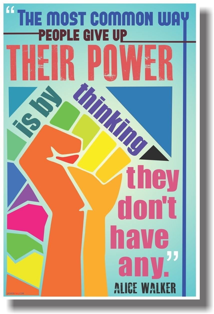 The Most Common Way People Give Up Their Power Is By Thinking They Don ...