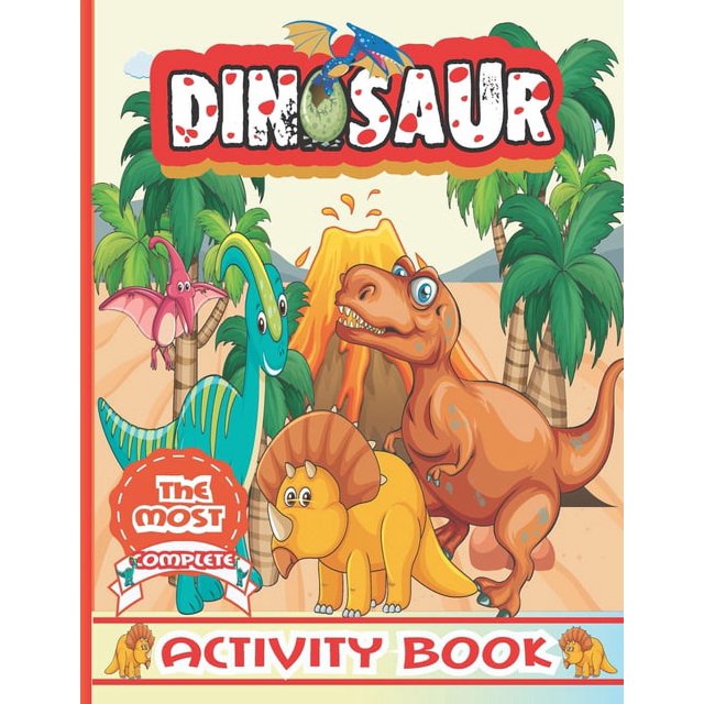The Most Complete Dinosaur Activity Book : The Big Monster Jumbo ...