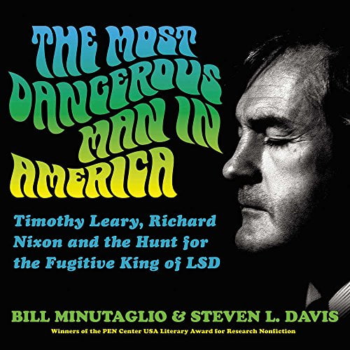 Pre-Owned The Most Dangerous Man in America: Timothy Leary, Richard ...
