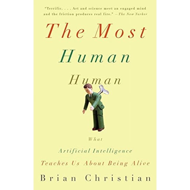 Pre-Owned The Most Human Human: What Artificial Intelligence Teaches Us ...