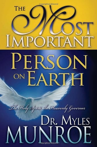 Pre-Owned The Most Important Person on Earth: The Holy Spirit, Governor ...