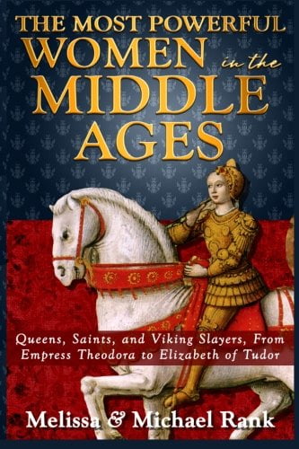 Pre-Owned The Most Powerful Women in the Middle Ages: Queens, Saints ...