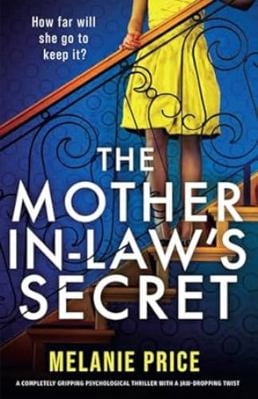 Pre-Owned The Mother-in-Law's Secret: A completely gripping psychological thriller with a jaw ...