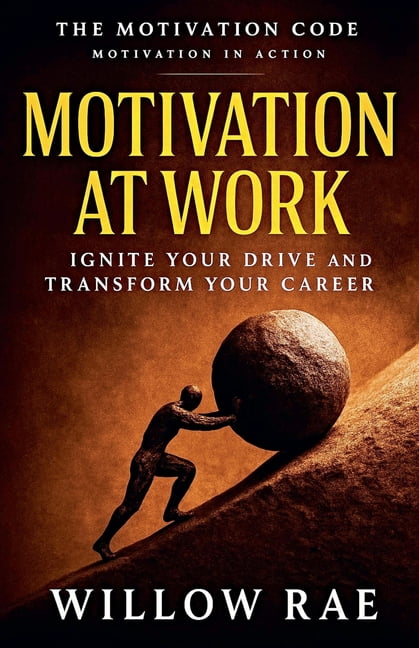 The Motivation Code Motivation at Work, Book 19, (Paperback) - Walmart.com