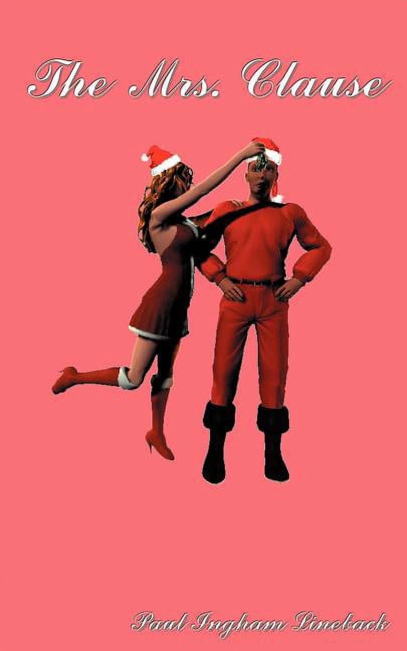 The Mrs. Clause, (Paperback) - Walmart.com