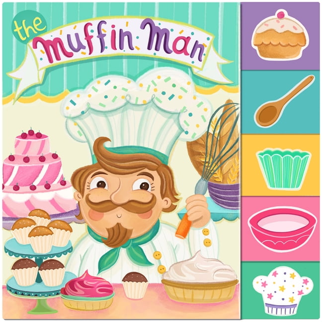Nursery Rhyme Board Books The Muffin Man, (Board Book) - Walmart.com